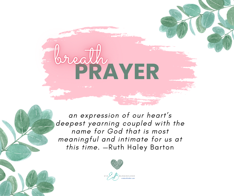 Breath Prayer: Short Prayers That Match the Rhythm of Breathing ...