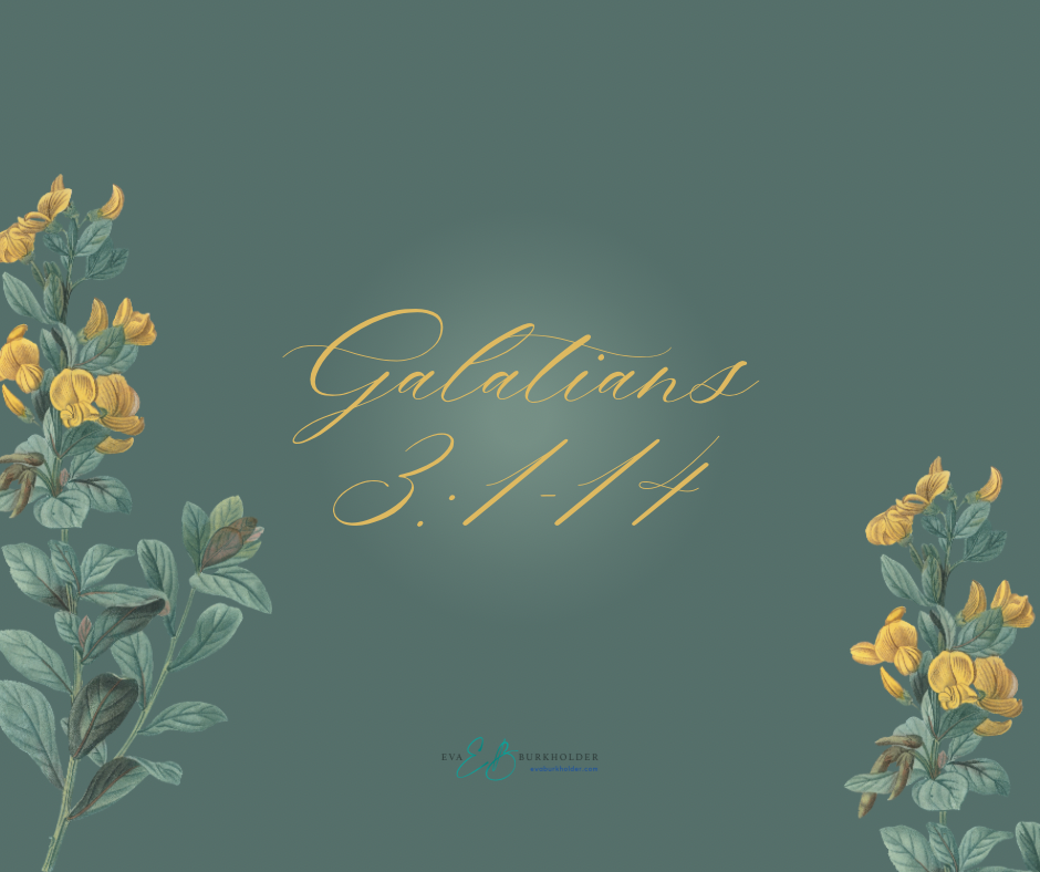 Galatians 3:1–14: The Righteous Live By Faith, Not Law | Pondered Treasures